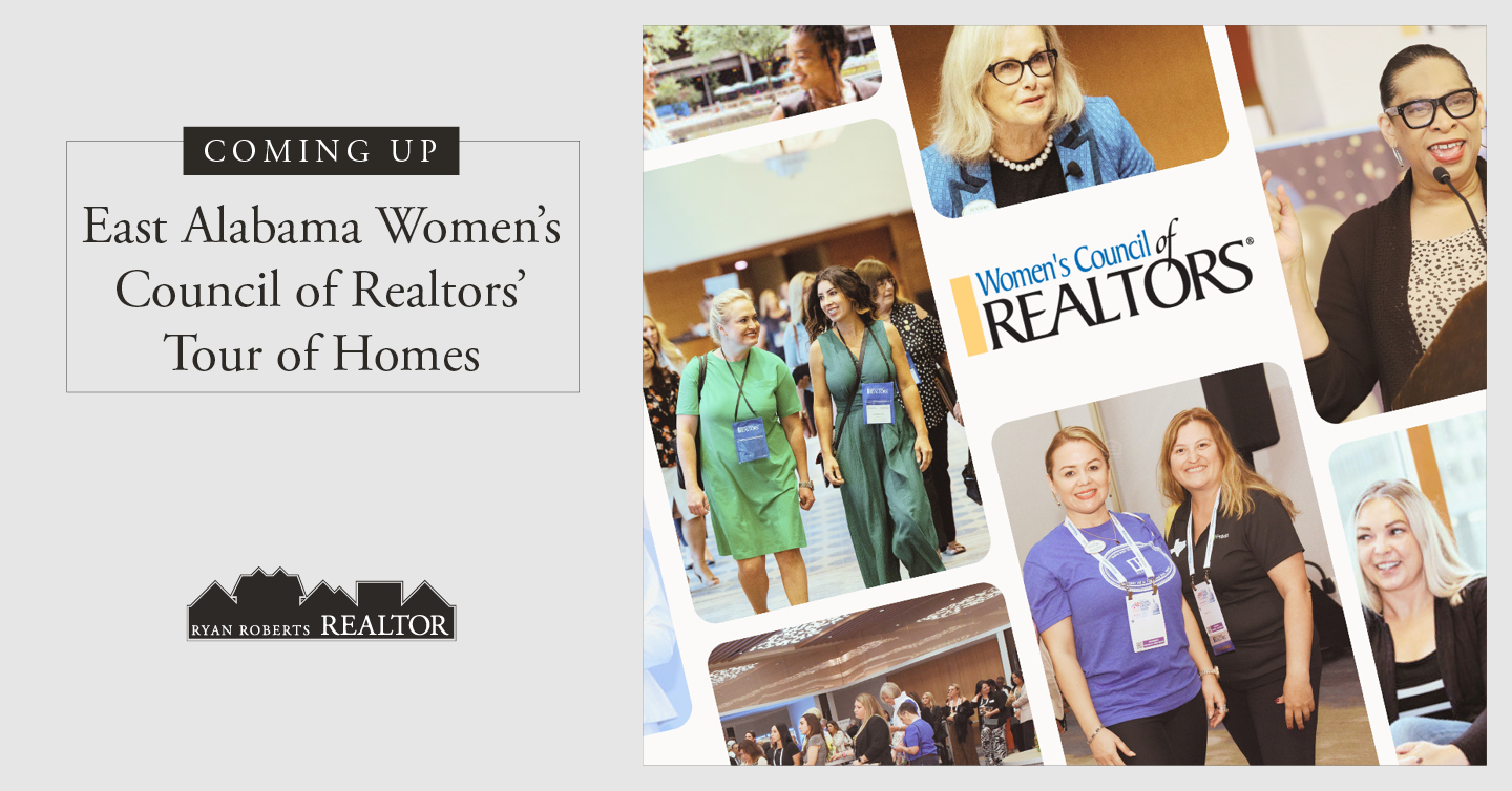 Coming Up: East Alabama Women's Council of Realtors' Tour of Homes ...